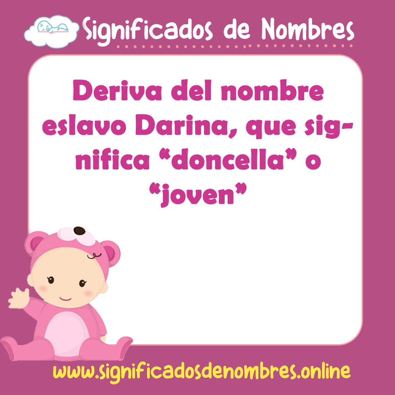 Significado de Darina 【 APODOS, ORIGEN Y MÁS