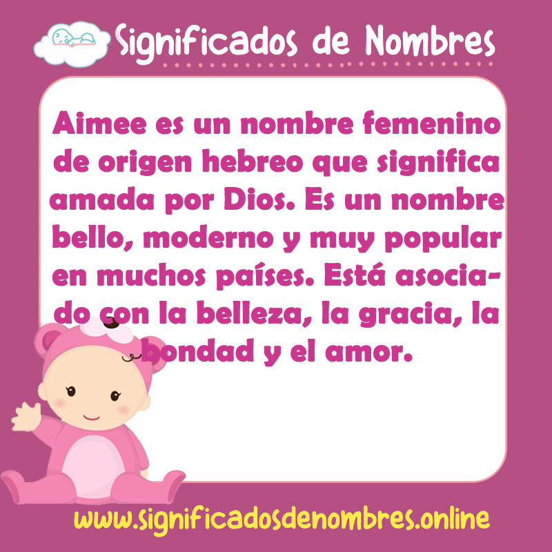 Significado de Aimee 【 APODOS, ORIGEN Y MÁS