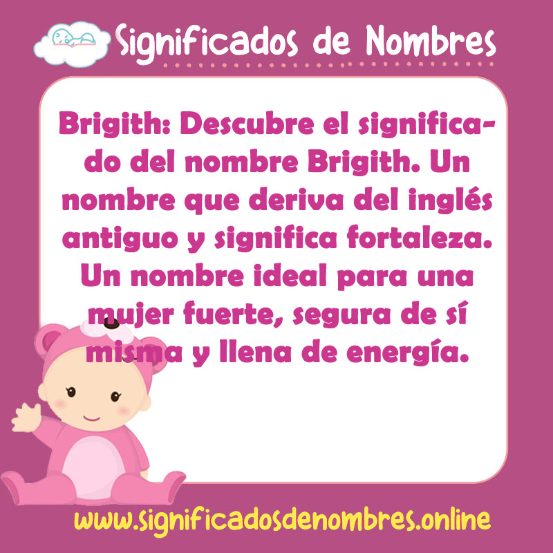 Significado de Brigith 【 APODOS, ORIGEN Y MÁS