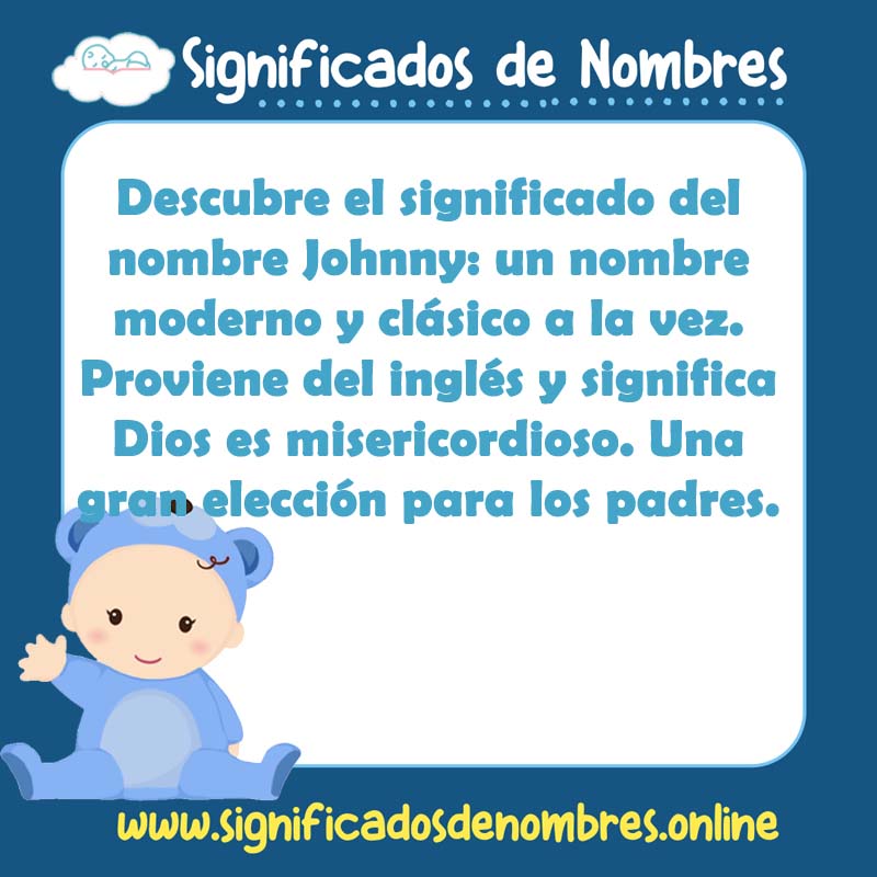 Significado de Johnny 【 APODOS, ORIGEN Y MÁS
