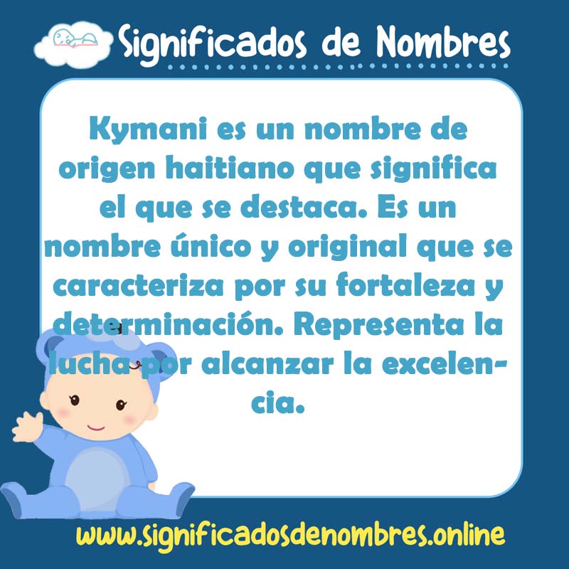 Significado de Kymani 【 APODOS, ORIGEN Y MÁS