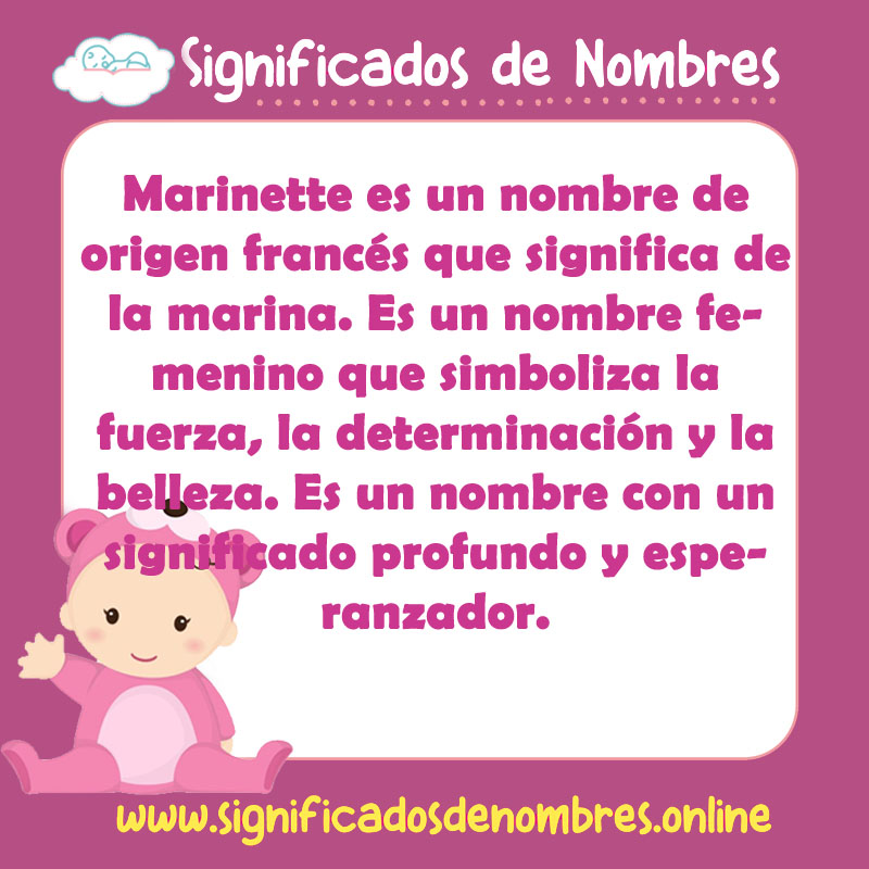 Significado de Marinette 【 APODOS, ORIGEN Y MÁS