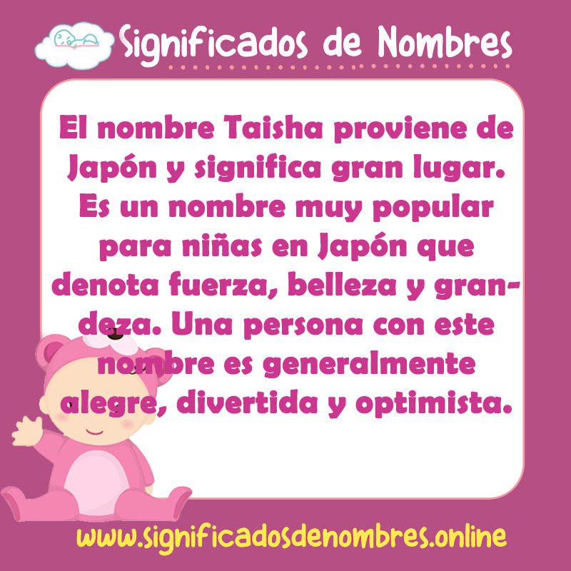 Significado de Taisha 【 APODOS, ORIGEN Y MÁS
