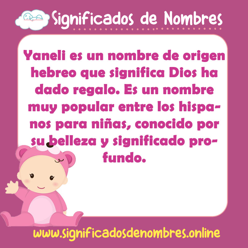 Significado de Yaneli 【 APODOS, ORIGEN Y MÁS