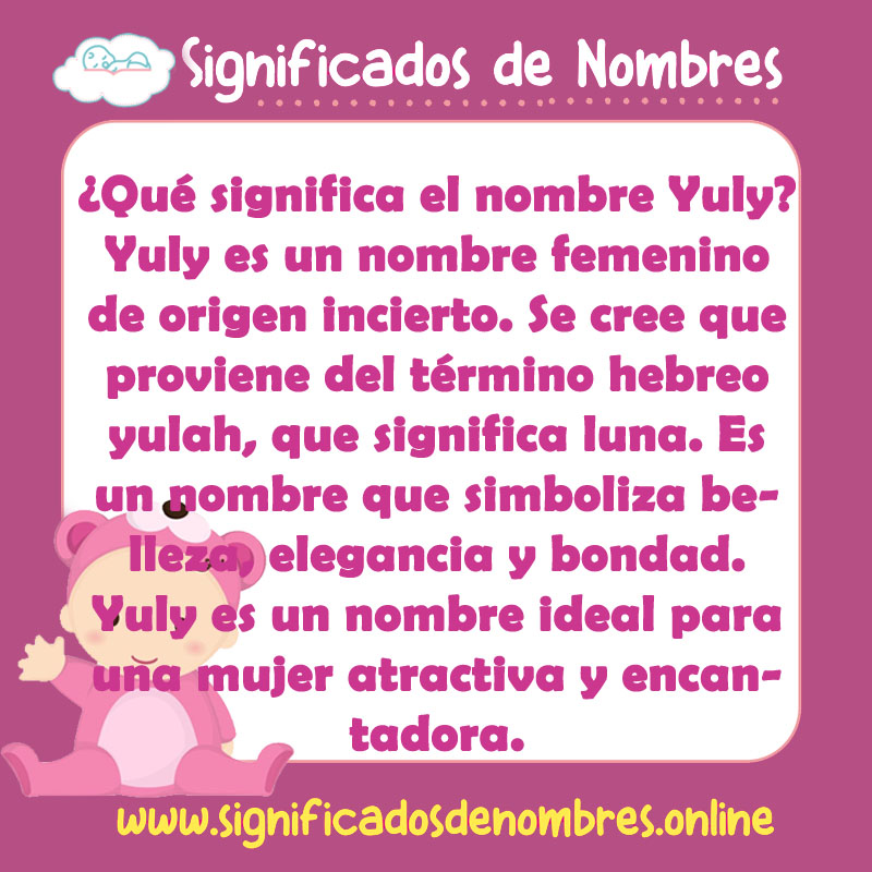 Significado de Yuly 【 APODOS, ORIGEN Y MÁS