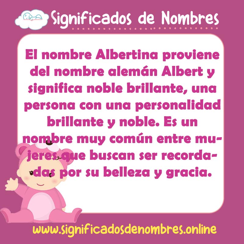 Significado de Albertina 【 APODOS, ORIGEN Y MÁS