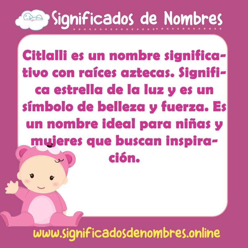 Significado de Citlalli 【 APODOS, ORIGEN Y MÁS