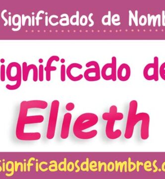 E Archives - Página 14 de 34 - Significados de Nombres