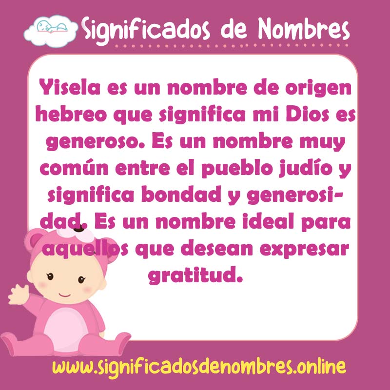 Significado de Yisela 【 APODOS, ORIGEN Y MÁS
