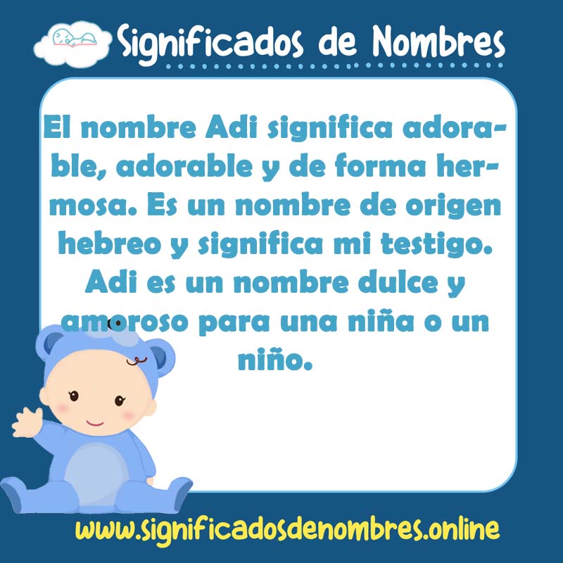 Significado de Adi 【 APODOS, ORIGEN Y MÁS