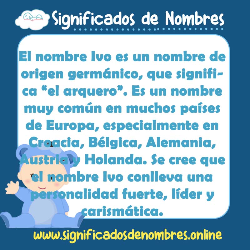 Significado de Ivo 【 APODOS, ORIGEN Y MÁS