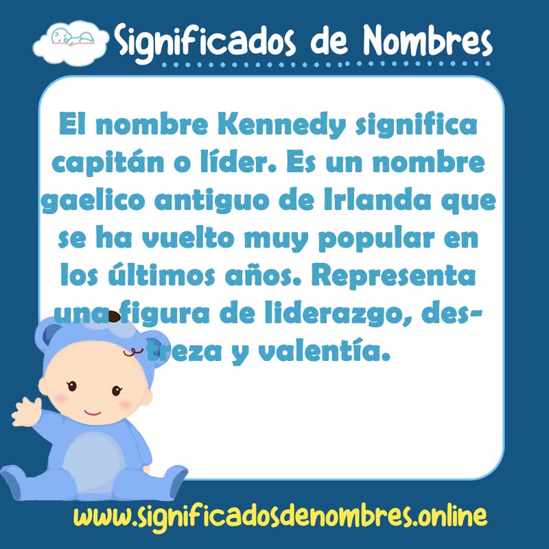 Significado de Kennedy 【 APODOS, ORIGEN Y MÁS