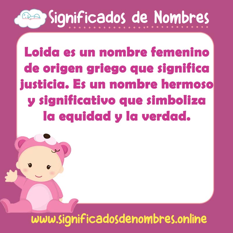 Significado de Loida 【 APODOS, ORIGEN Y MÁS