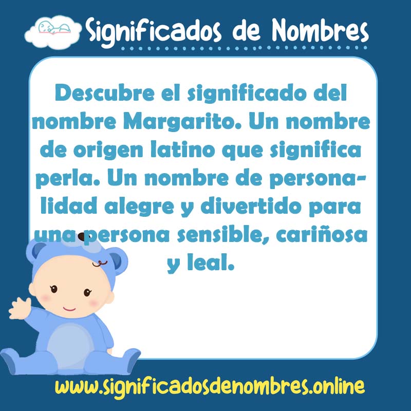 Significado de Margarito 【 APODOS, ORIGEN Y MÁS