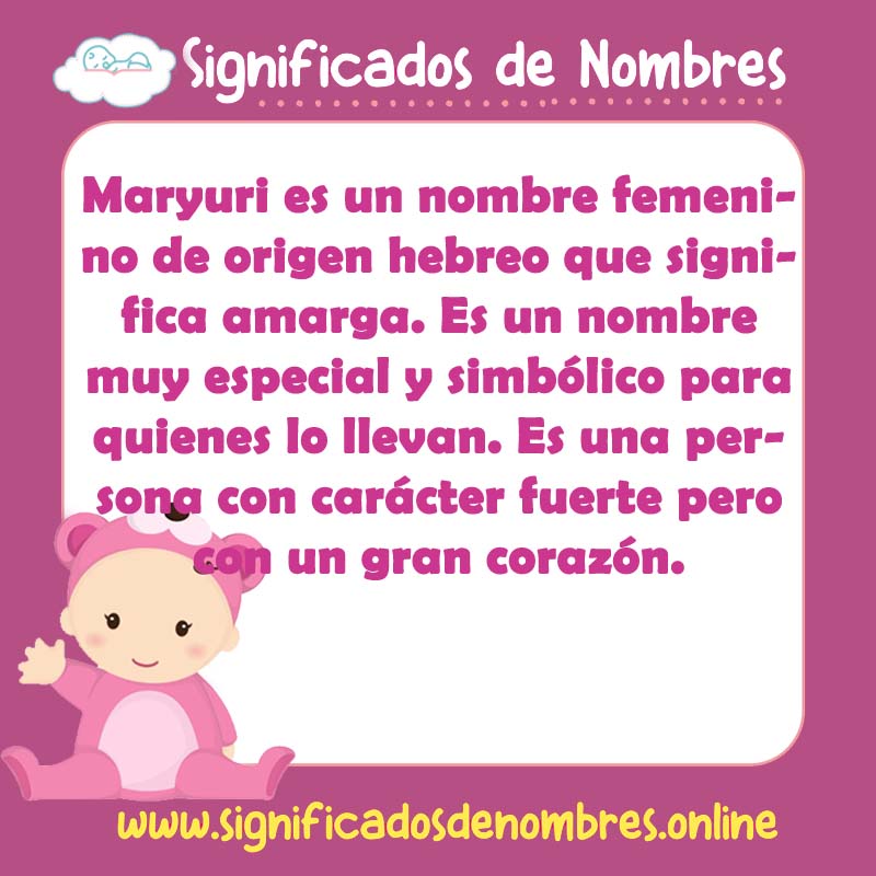 Significado de Maryuri 【 APODOS, ORIGEN Y MÁS