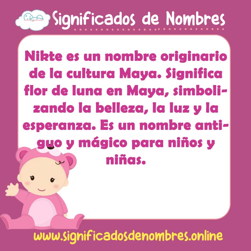 Significado de Nikte 【 APODOS, ORIGEN Y MÁS