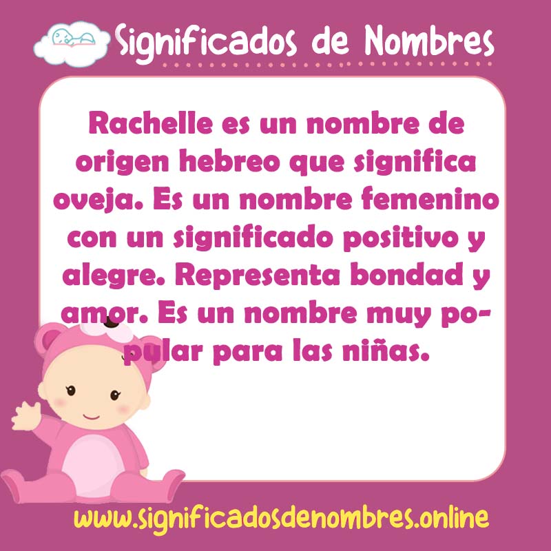 Significado de Rachelle 【 APODOS, ORIGEN Y MÁS
