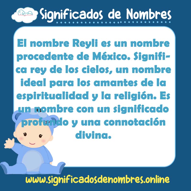 Significado de Reyli 【 APODOS, ORIGEN Y MÁS