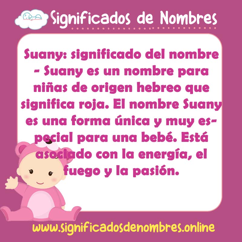 Significado de Suany 【 APODOS, ORIGEN Y MÁS