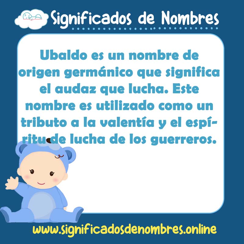 Significado de Ubaldo 【 APODOS, ORIGEN Y MÁS