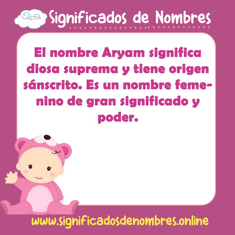 Significado de Aryam 【 APODOS, ORIGEN Y MÁS